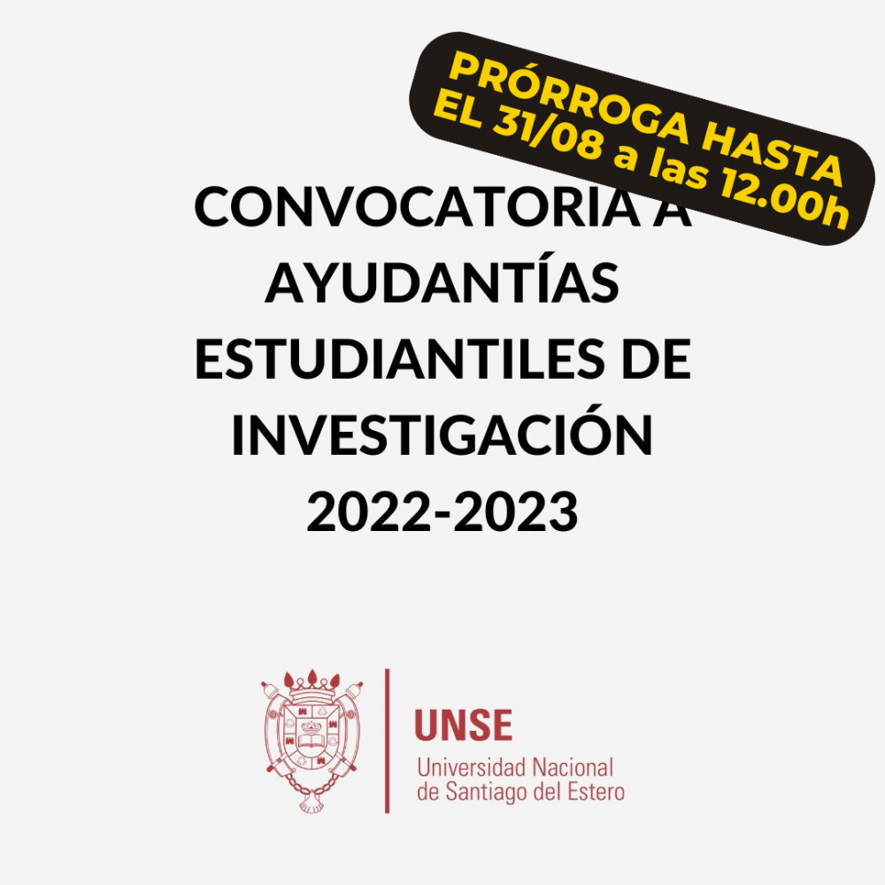 PRÓRROGA - CONVOCATORIA A AYUDANTÍAS ESTUDIANTILES DE INVESTIGACIÓN ...